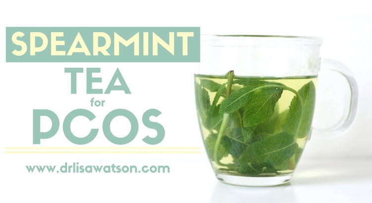 Spearmint Tea for PCOS | Dr. Lisa Watson