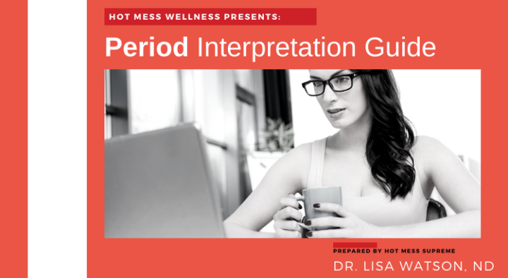 Period Interpretation Guide | Dr. Lisa Watson